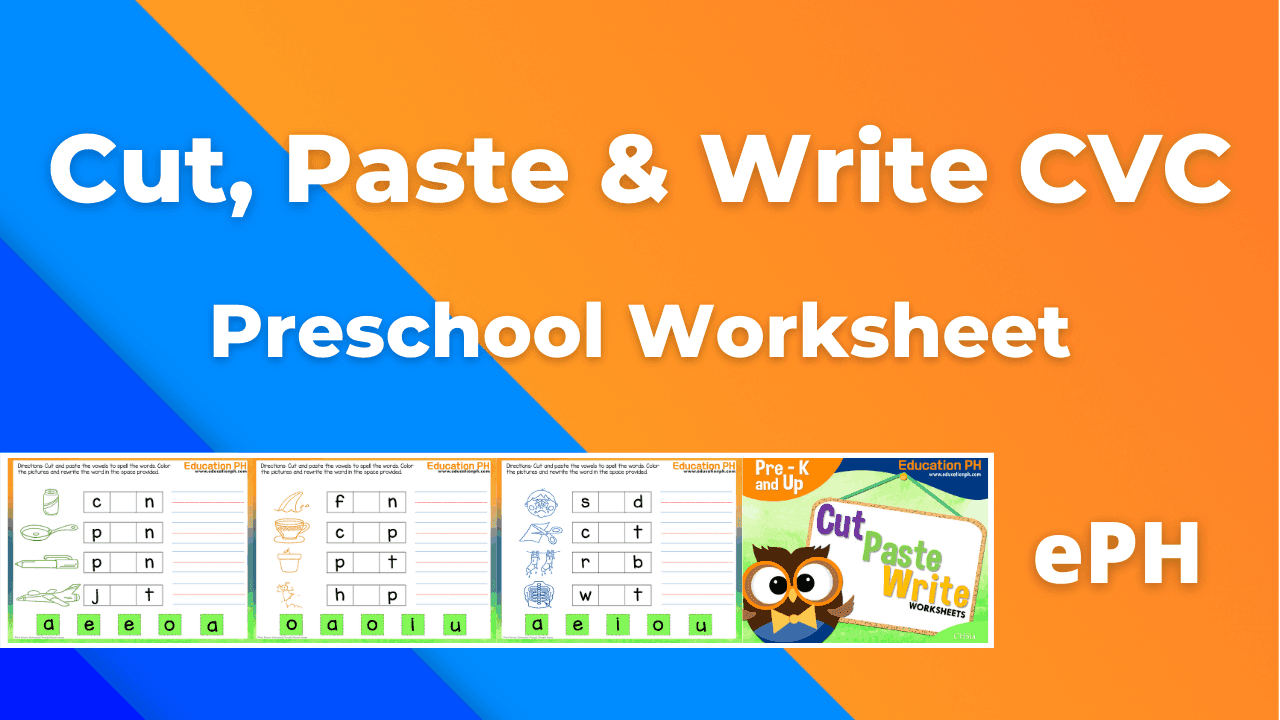Preschool Worksheets | Cut Paste and Write CVC - Education PH